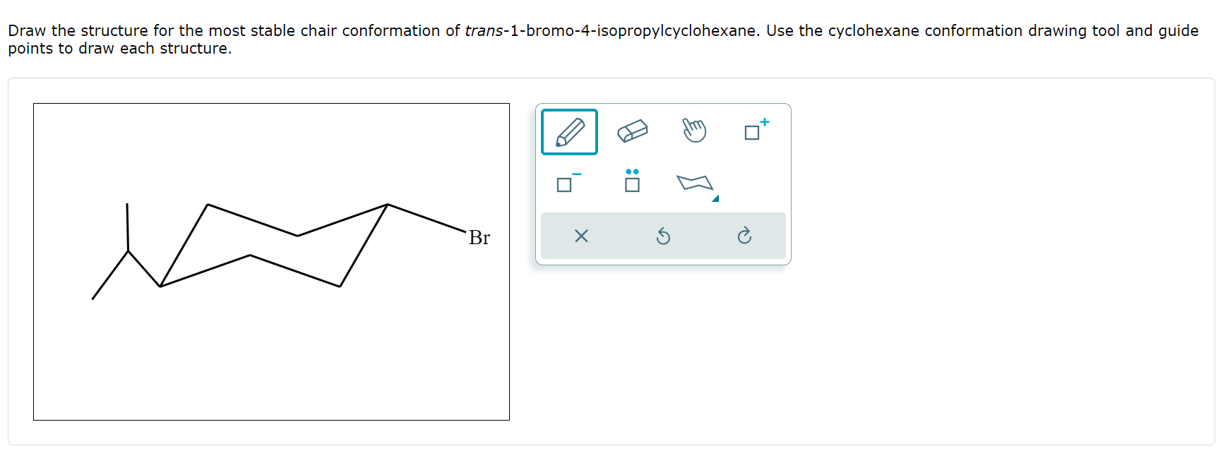 Draw the structure for the most stable chair | Chegg.com
