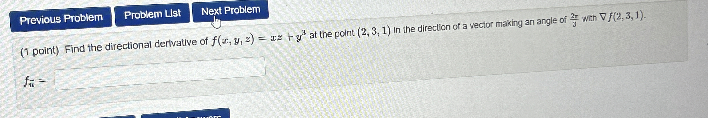 Solved Next Problem(1 ﻿point) ﻿Find the directional | Chegg.com