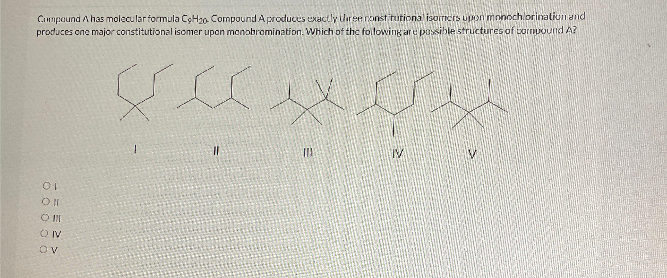 Solved Compound A has molecular formula C_(9)H_(20). | Chegg.com