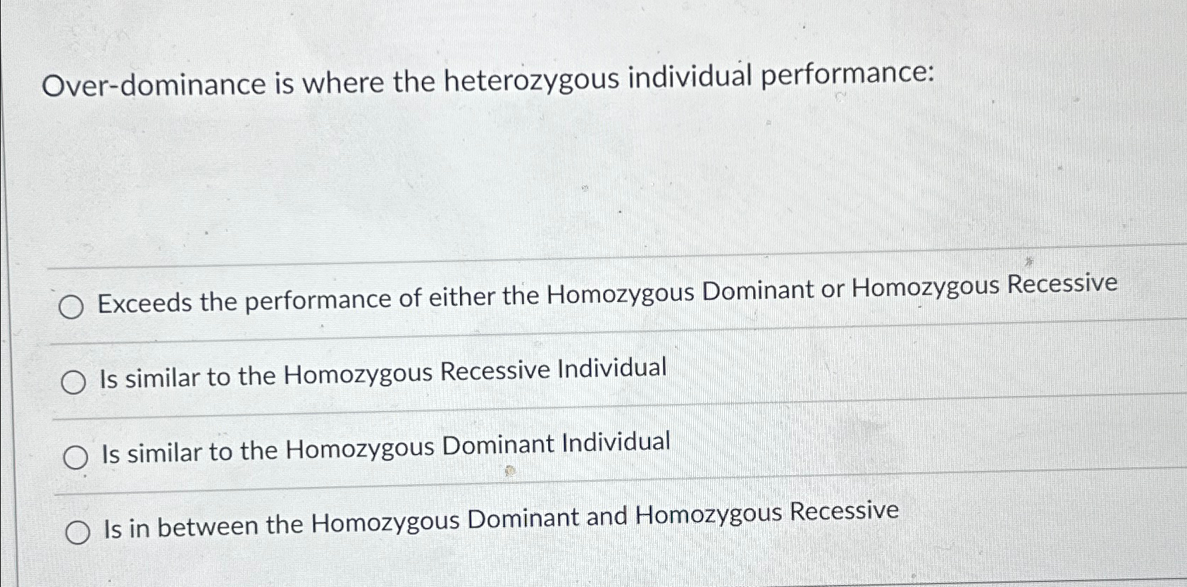 Solved Over-dominance is where the heterozygous individual | Chegg.com