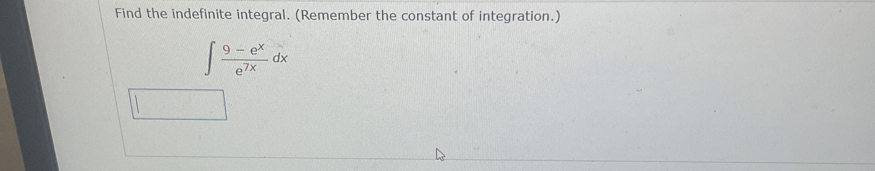 Solved Find the indefinite integral. (Remember the constant | Chegg.com