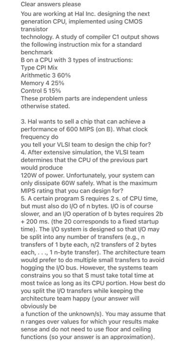 Solved Clear answers please You are working at Hal Inc. | Chegg.com
