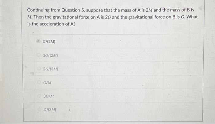 Solved Continuing from Question 5 , suppose that the mass of | Chegg.com