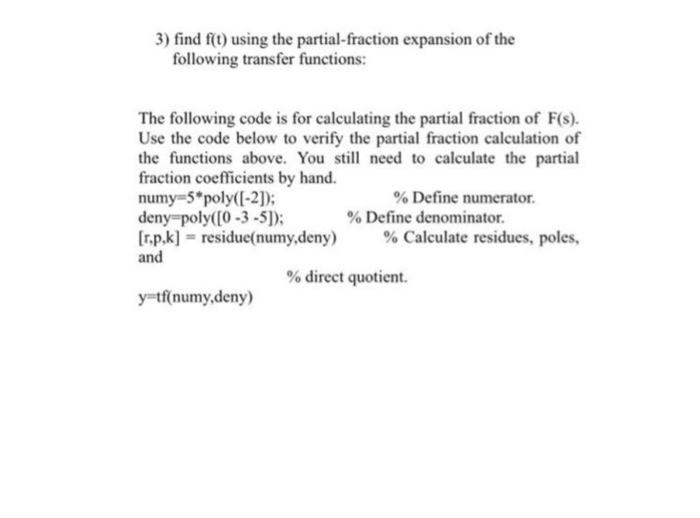 Solved 3 Find Ft Using The Partial Fraction Expansion Of 7933