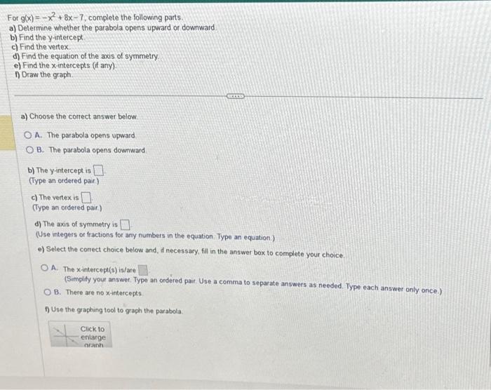 Solved For g(x)=−x2+8x−7, complete the following parts. a) | Chegg.com