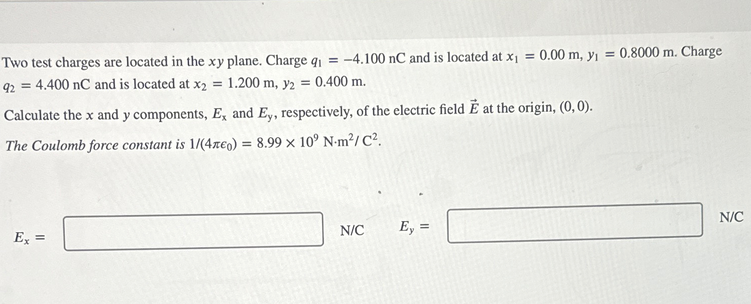 Solved Two test charges are located in the xy ﻿plane. Charge | Chegg.com