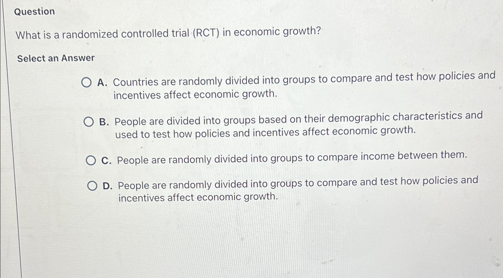 Solved QuestionWhat is a randomized controlled trial (RCT) | Chegg.com