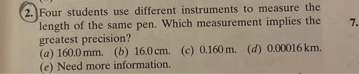 Solved 2. Four students use different instruments to measure | Chegg.com