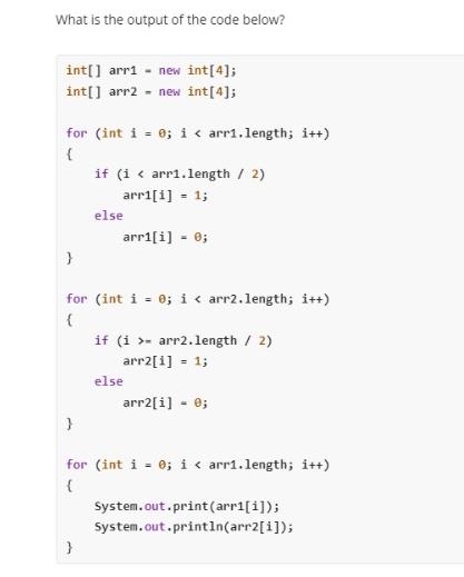 Solved What is the output of the code below?int[] ﻿arr1 - | Chegg.com