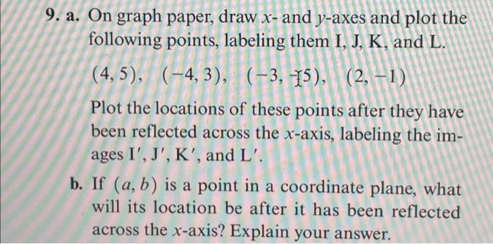 Solved 9. a. On graph paper, draw x- and y-axes and plot the | Chegg.com