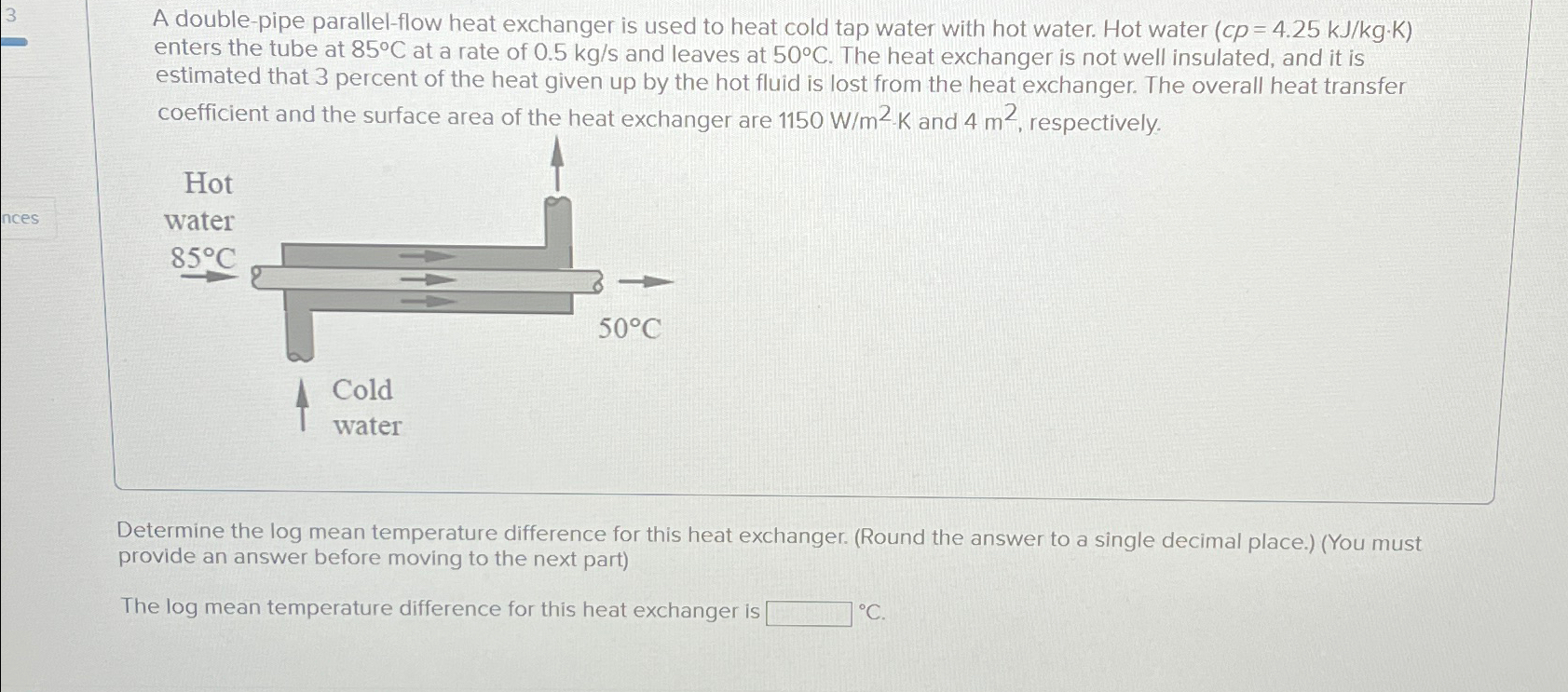 Solved 3A double-pipe parallel-flow heat exchanger is used | Chegg.com