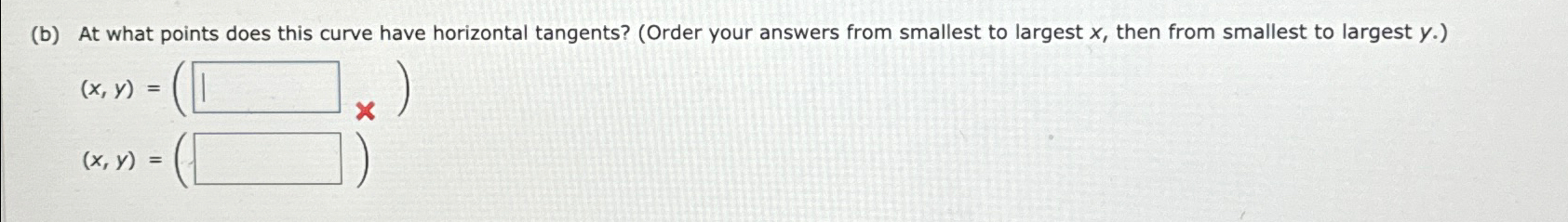 (b) ﻿At what points does this curve have horizontal | Chegg.com