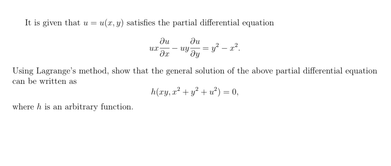 Solved It is given that u=u(x,y) ﻿satisfies the partial | Chegg.com