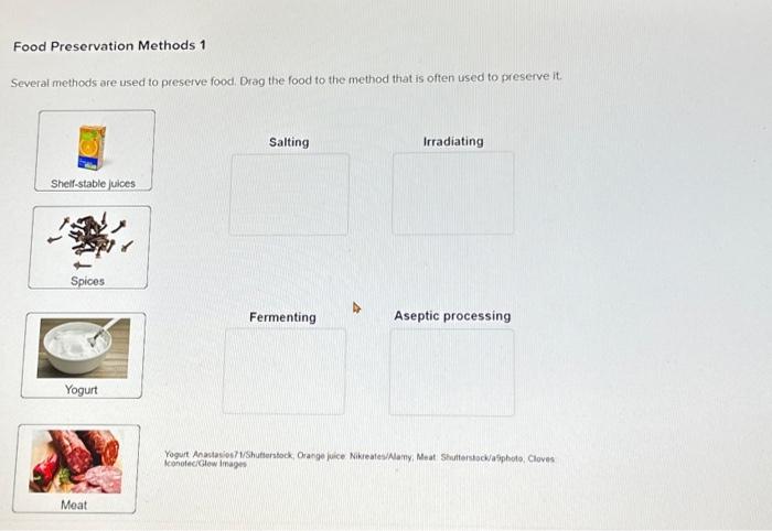 Solved Food Preservation Methods 1 Several methods are used | Chegg.com