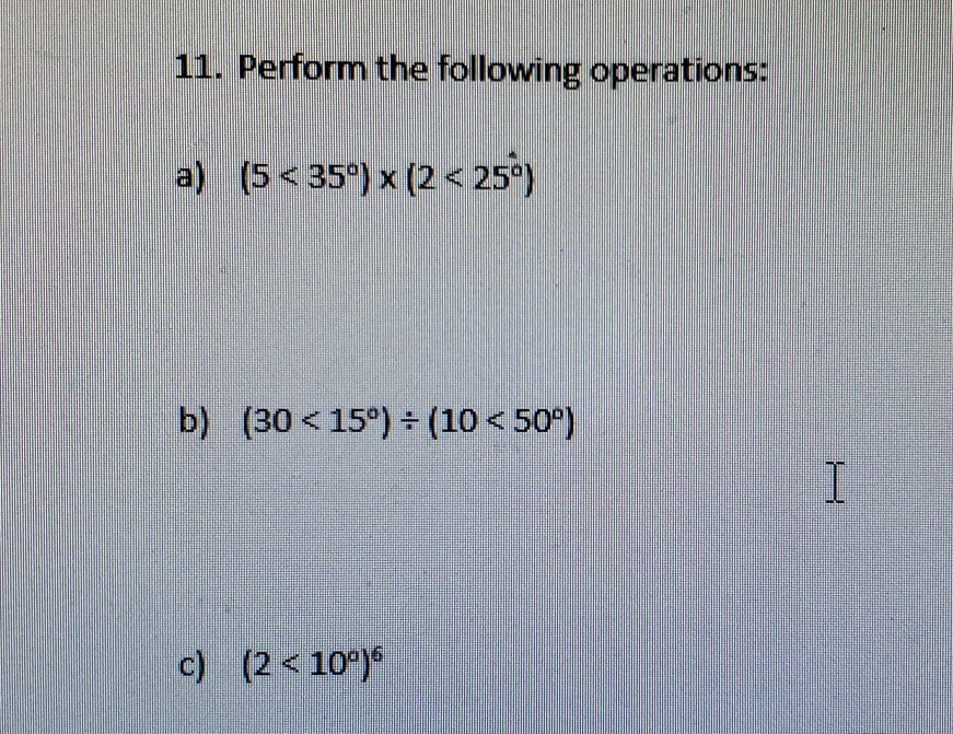 Solved 10. Perform the following operations: a) (5 + j3) + | Chegg.com