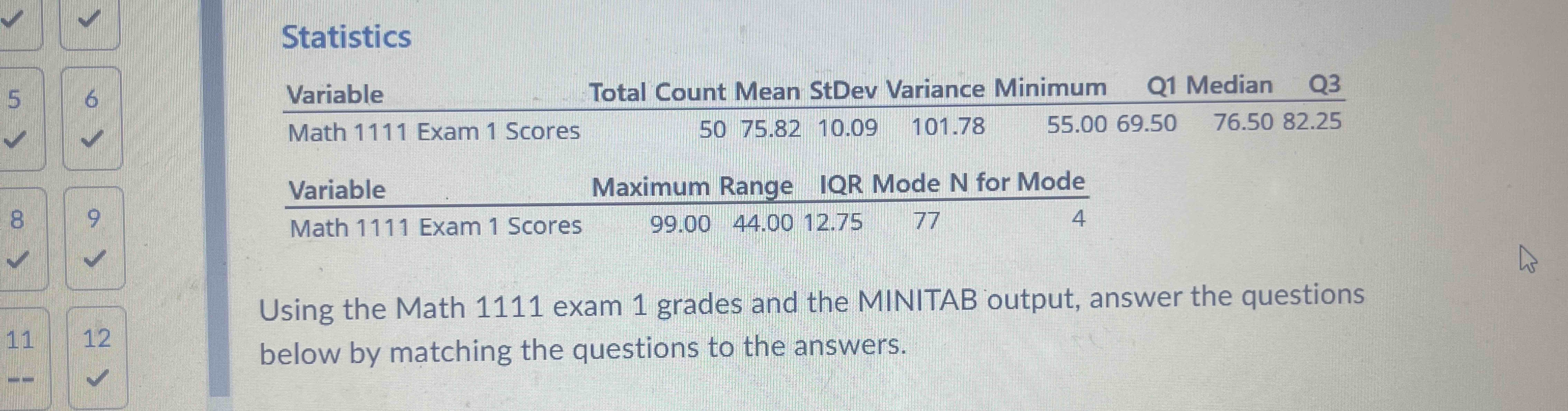 Statistics Using the Math 1111 ﻿exam 1 ﻿grades and | Chegg.com