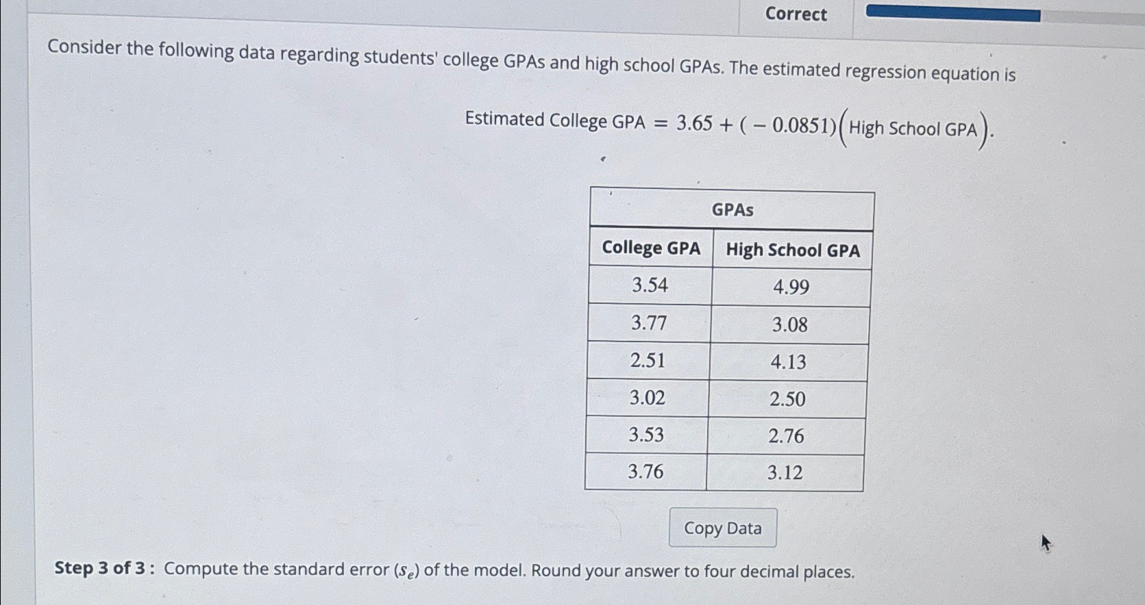 Solved CorrectConsider the following data regarding | Chegg.com