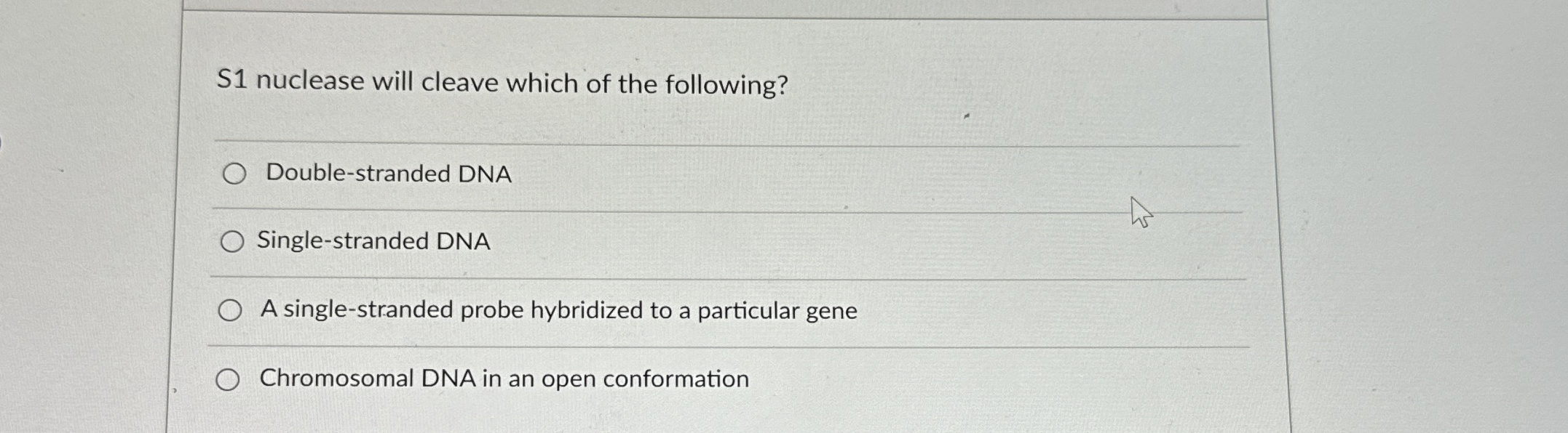 Solved S1 ﻿nuclease will cleave which of the | Chegg.com