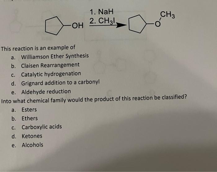Solved This reaction is an example of a. Williamson Ether | Chegg.com