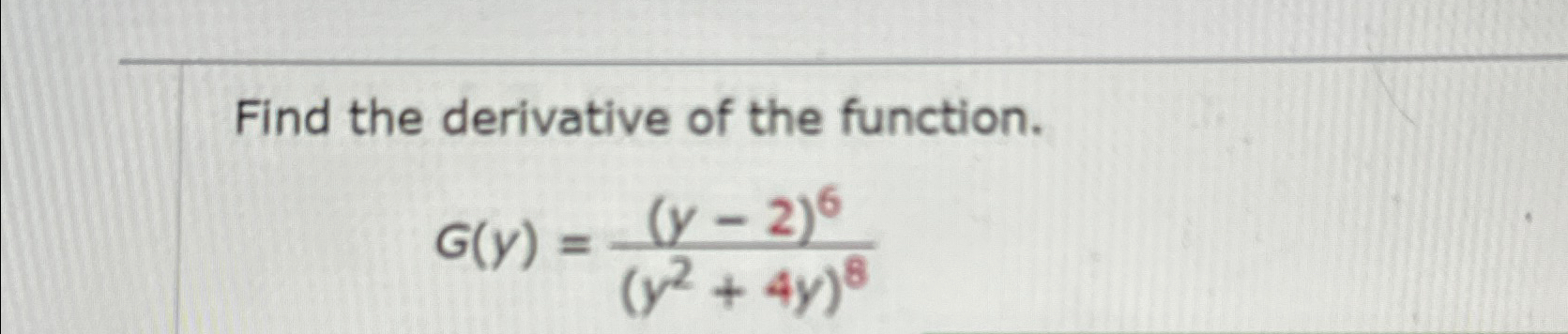 Solved Find the derivative of the | Chegg.com