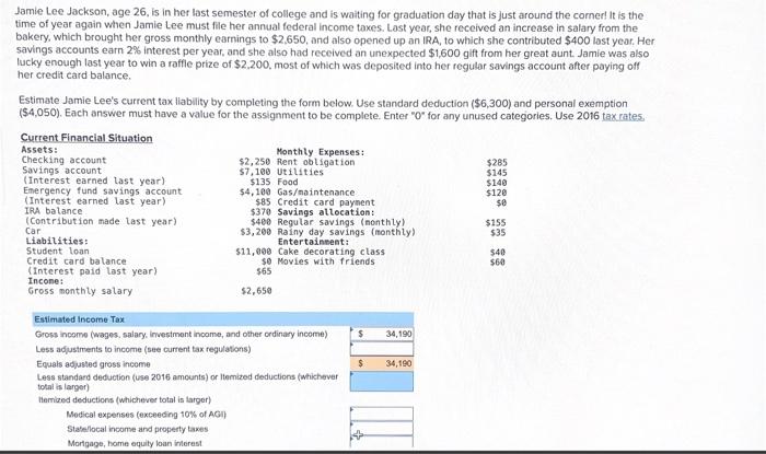 * tax rate is located in the 3rd image *Jamie Lee | Chegg.com