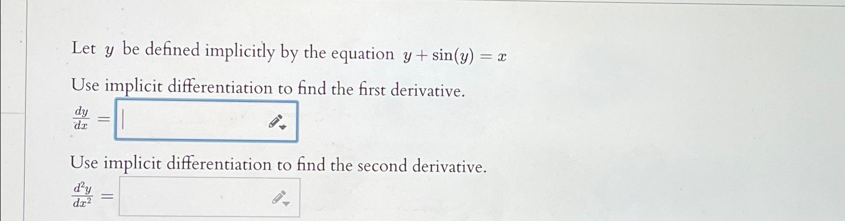 Solved Let y ﻿be defined implicitly by the equation | Chegg.com