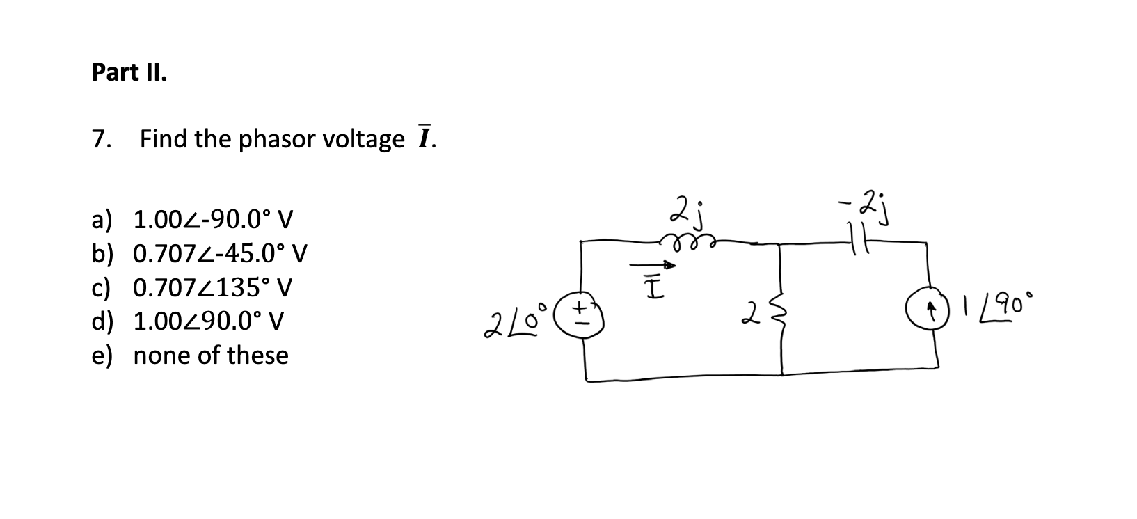 Solved Part II.Find the phasor voltage | Chegg.com
