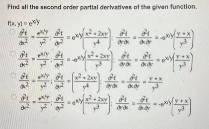 Solved Find all the second order partial derivatives of the | Chegg.com