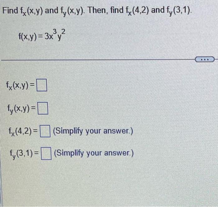 Solved Find fx(x,y) and fy(x,y). Then, find fx(4,2) and | Chegg.com