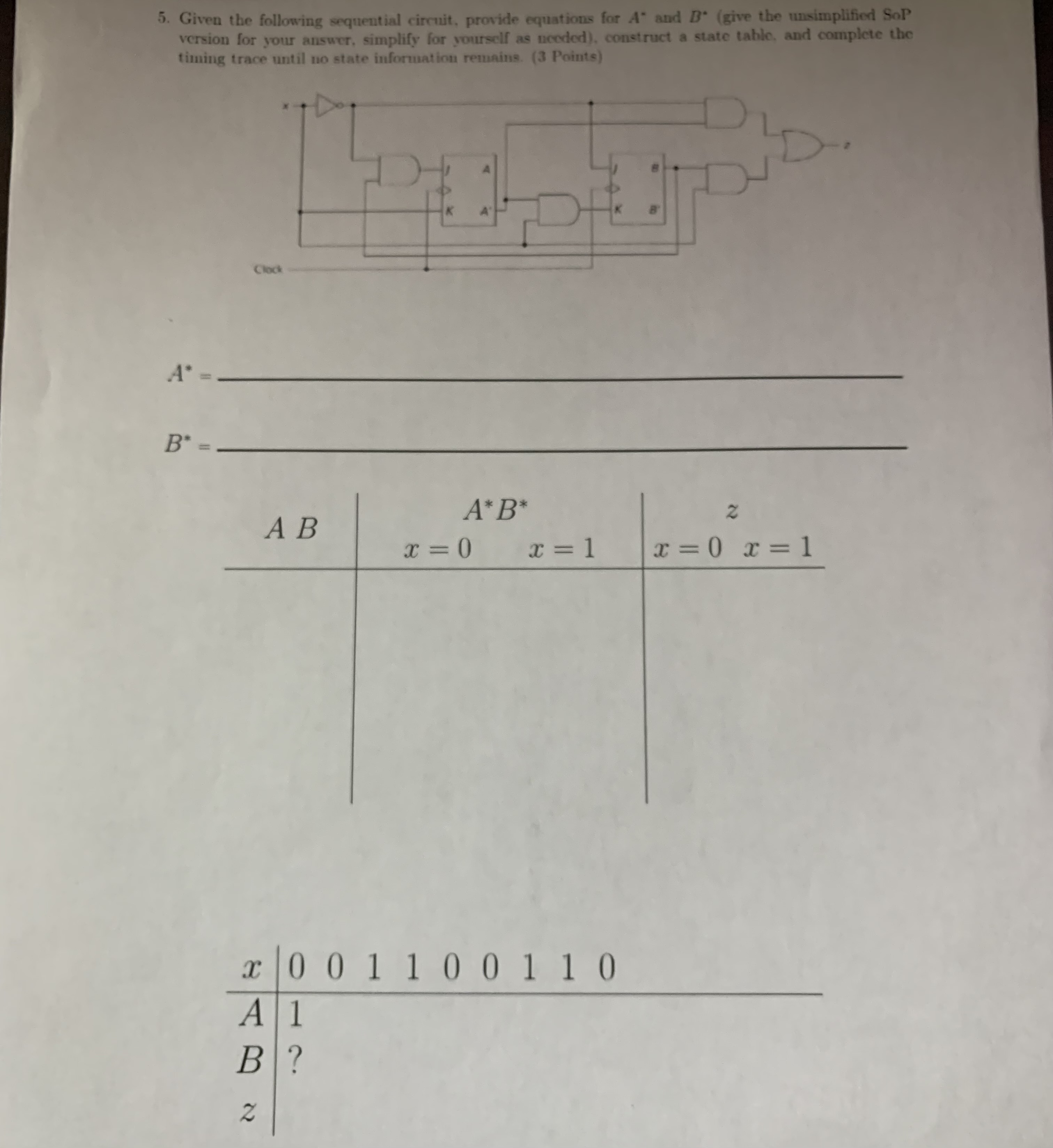 Solved 5. ﻿Given the following sequential circuit, provide | Chegg.com