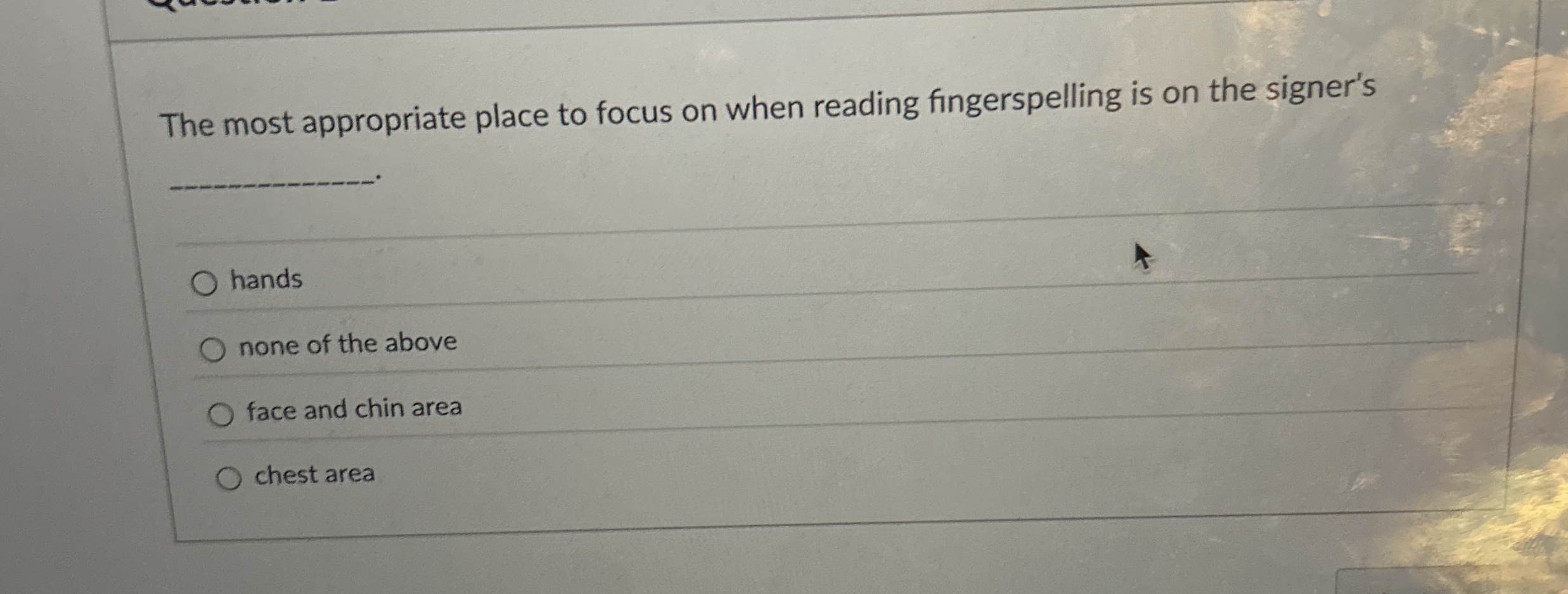 Solved The most appropriate place to focus on when reading | Chegg.com