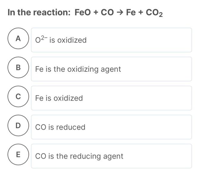 Solved In the reaction: FeO+CO→Fe+CO2 | Chegg.com
