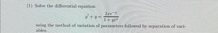 Solved (1) Solve the differential equation 1 — yet using the | Chegg.com