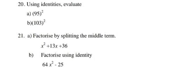 Solved 20. Using identities, evaluate a) (95) b)(103) 21. a) | Chegg.com