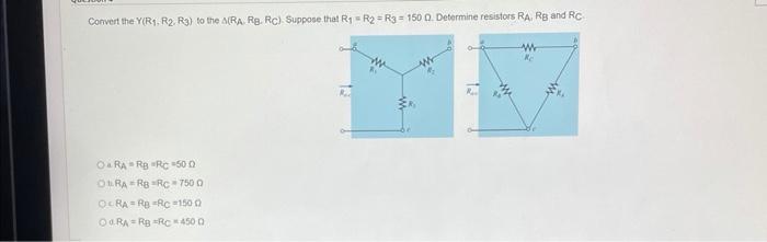 Solved Comvert the Y(R,1, R2. Re3) to the A(RA,Rg,RC) | Chegg.com
