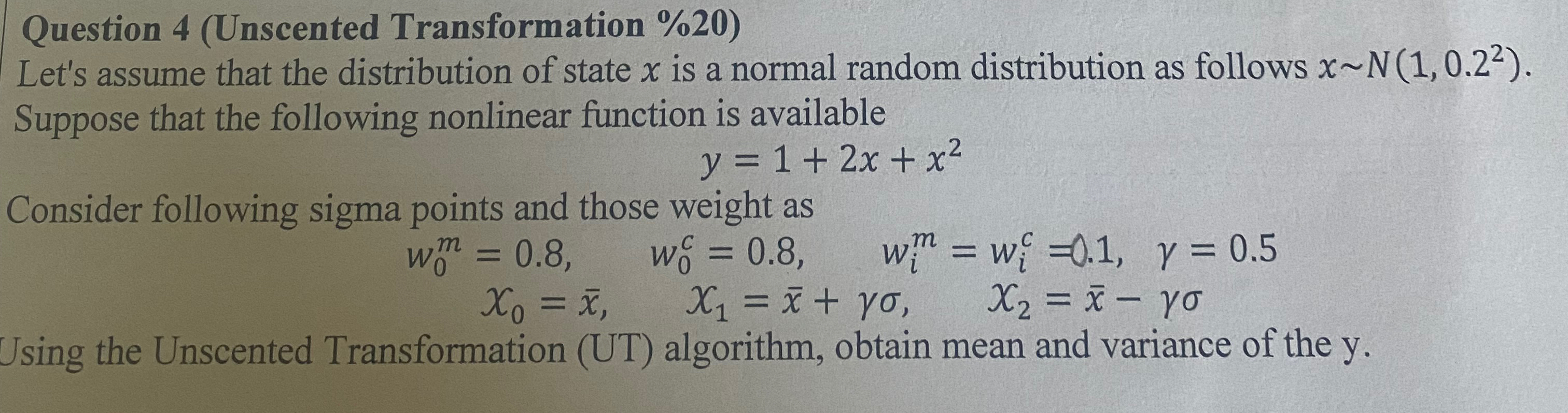 Solved Question 4 (Unscented Transformation %20)Let's assume | Chegg.com