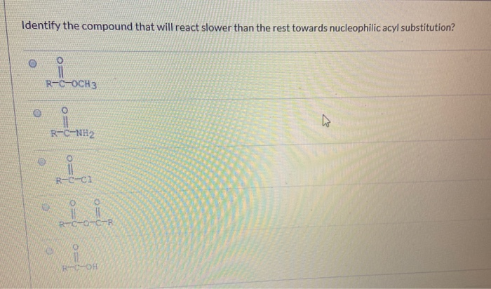 Solved Identify the compound that will react slower than the | Chegg.com