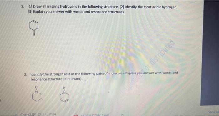 Solved 1. [1] Draw all missing hydrogens in the following | Chegg.com
