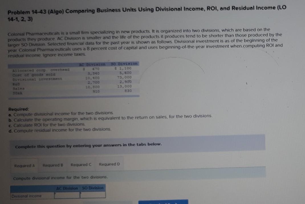 Solved Problem 14-43 (Algo) Comparing Business Units Using | Chegg.com