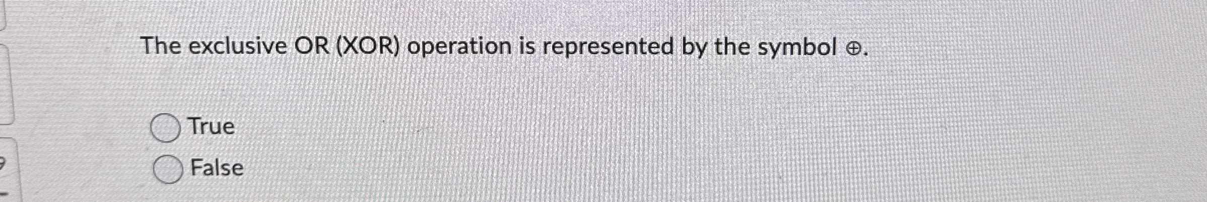 Solved The exclusive OR (XOR) ﻿operation is represented by | Chegg.com