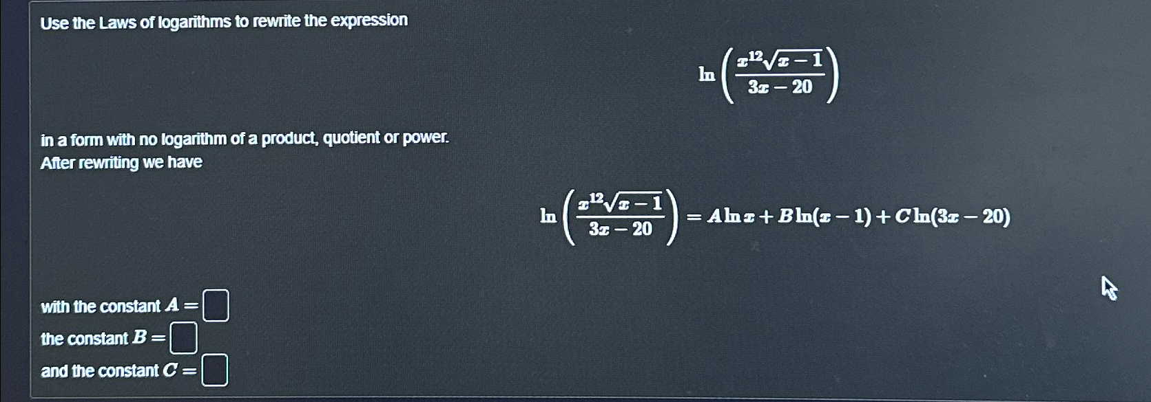 Solved Use the Laws of logarithms to rewrite the | Chegg.com