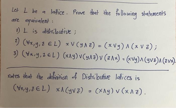 Solved Let L be a lattice. Prove that the following | Chegg.com