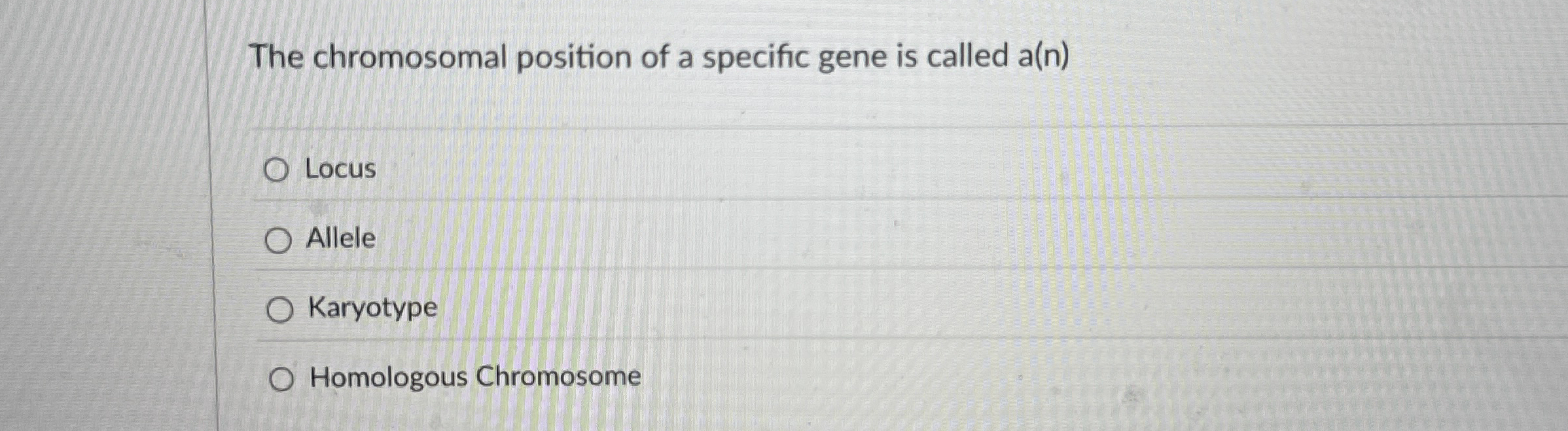 Solved The chromosomal position of a specific gene is called | Chegg.com