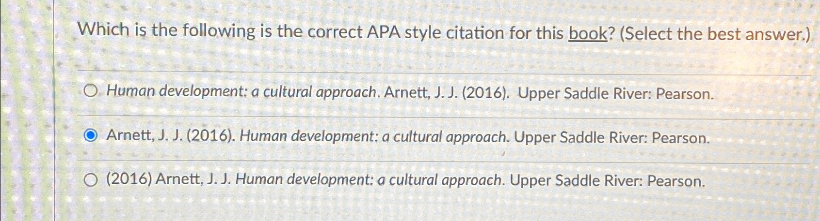 Solved Which is the following is the correct APA style | Chegg.com