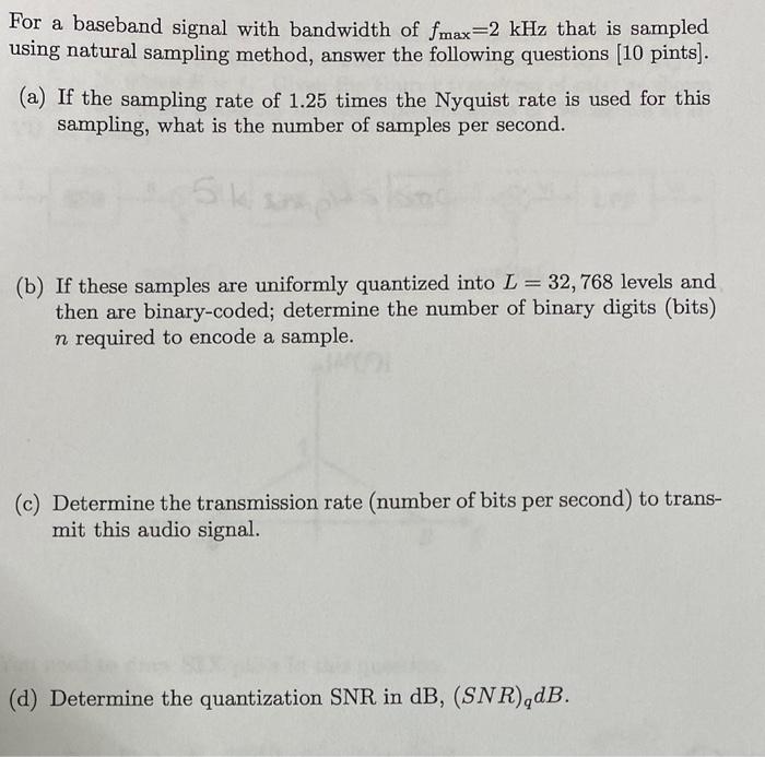 Solved For a baseband signal with bandwidth of fmax=2kHz | Chegg.com