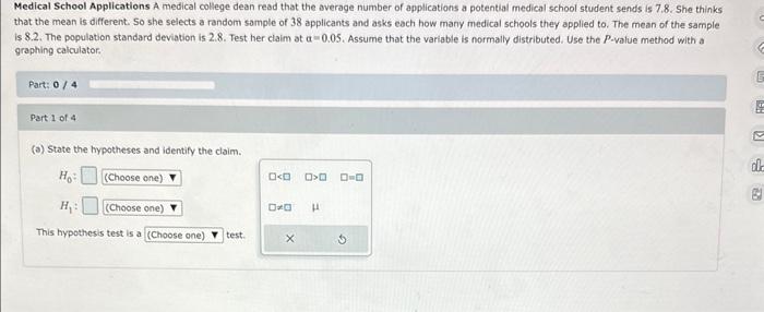 Solved Medical School Applications A medical college dean | Chegg.com