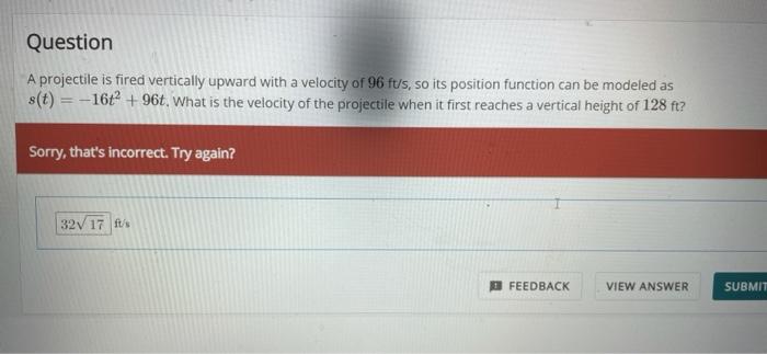 Solved Question A projectile is fired vertically upward with | Chegg.com