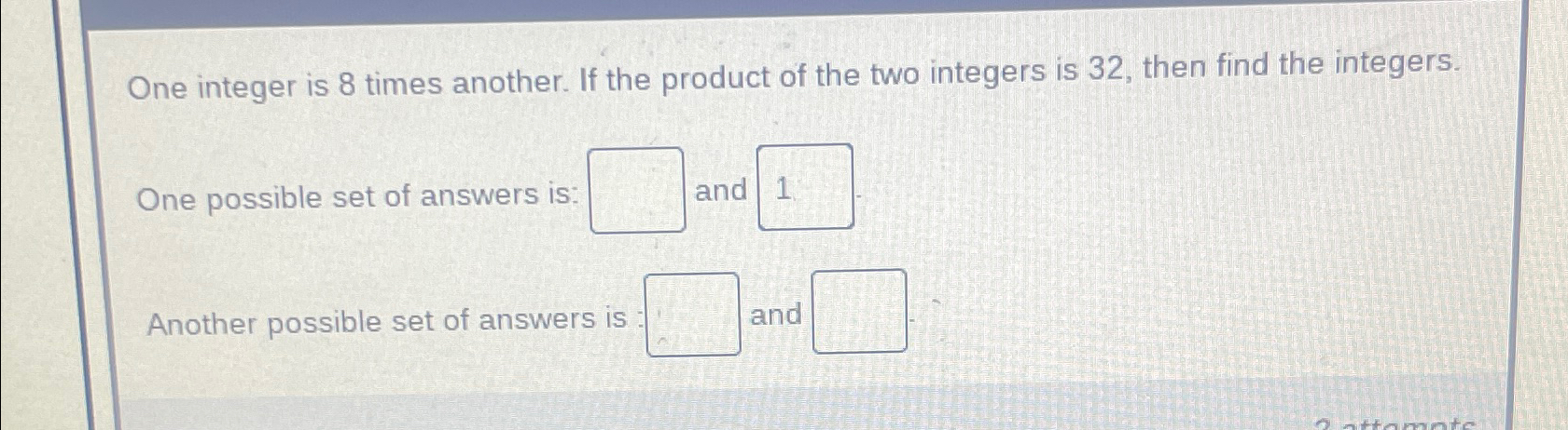 Solved One integer is 8 ﻿times another. If the product of | Chegg.com