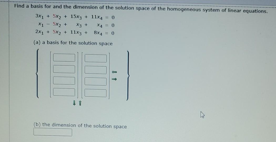 Solved Find a basis for and the dimension of the solution | Chegg.com