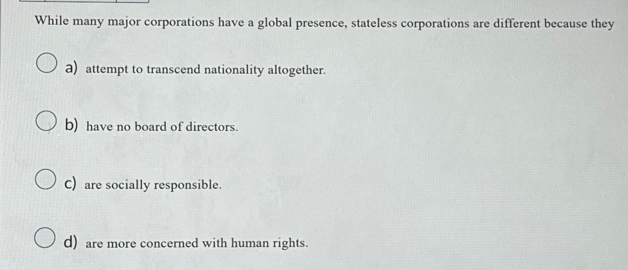 Solved While many major corporations have a global presence, | Chegg.com